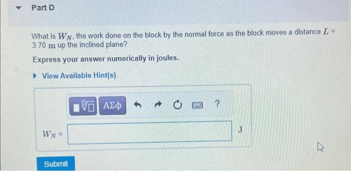 Solved Work on a Block Sliding Up a Frictionless Incline A | Chegg.com