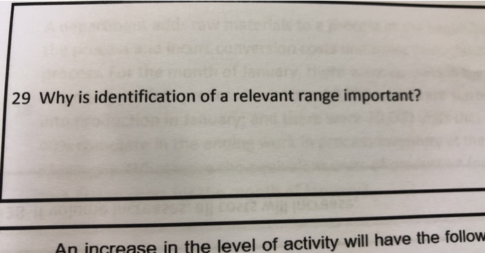 Solved 29 Why is identification of a relevant range | Chegg.com