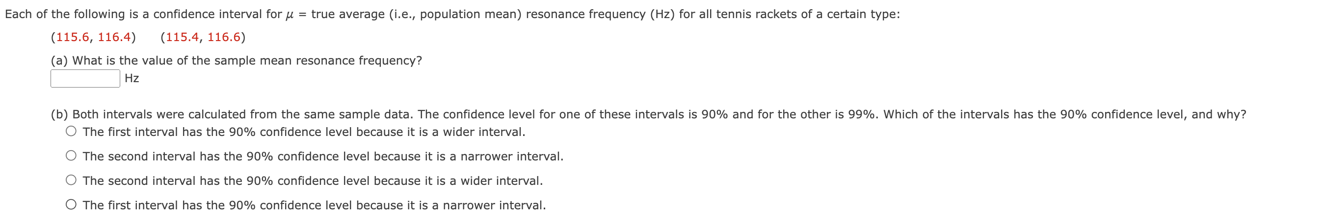 Solved Each of the following is a confidence interval for μ= | Chegg.com
