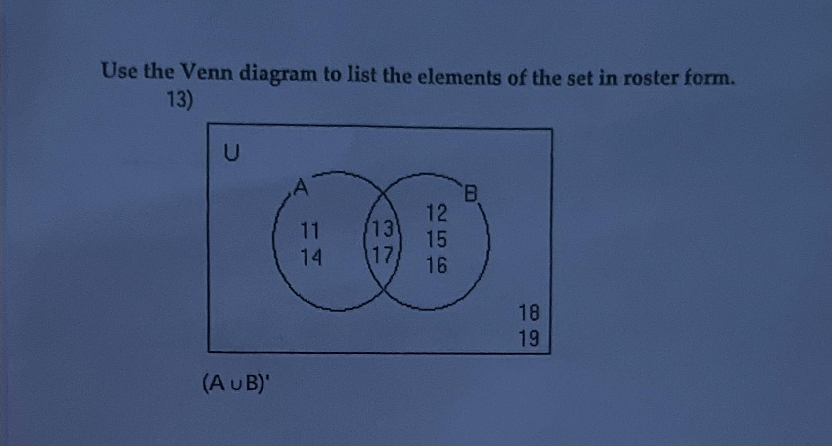 Solved Use the Venn diagram to list the elements of the set | Chegg.com
