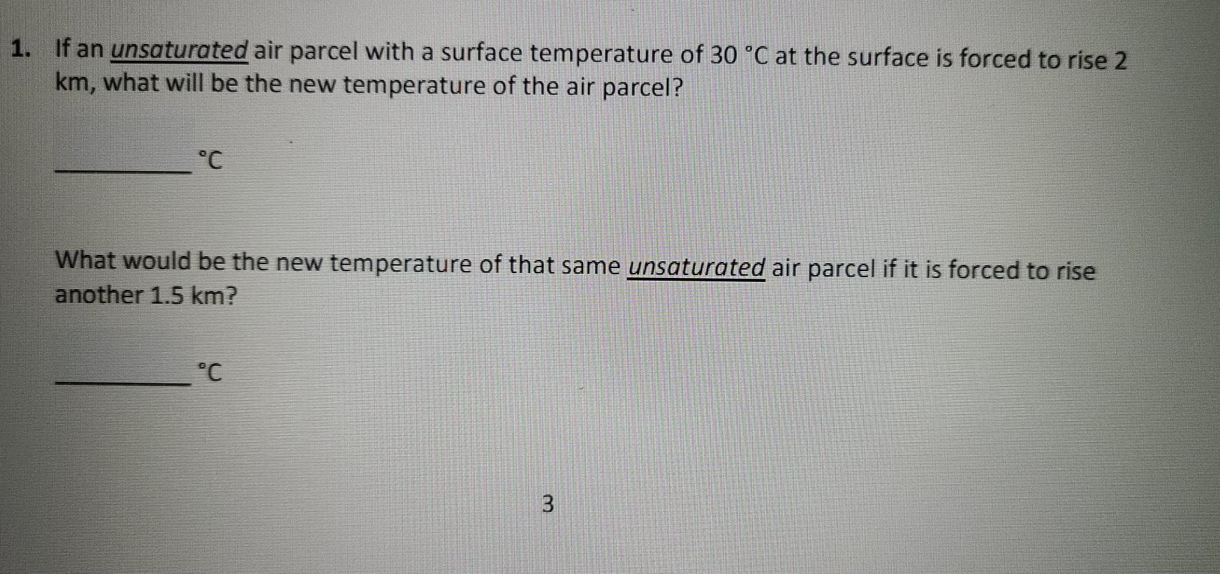 Solved 1. If an unsaturated air parcel with a surface | Chegg.com