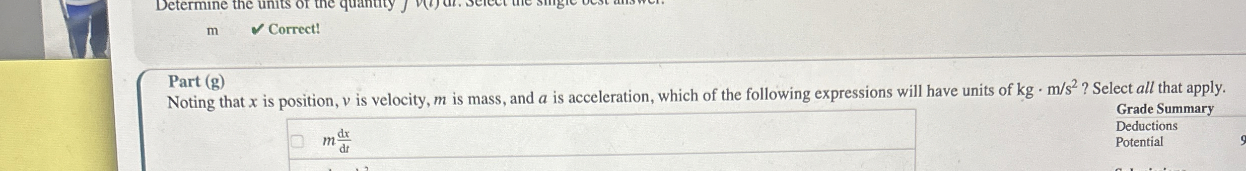 Solved mCorrect!Part (g)Noting that x ﻿is position, v ﻿is | Chegg.com