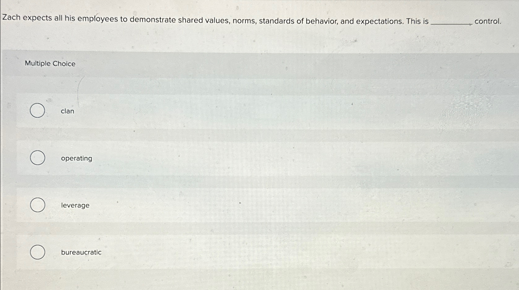 Solved Zach expects all his employees to demonstrate shared | Chegg.com