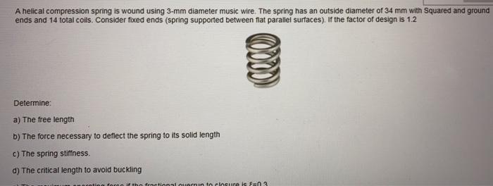 Solved A helical compression spring is wound using 3-mm | Chegg.com