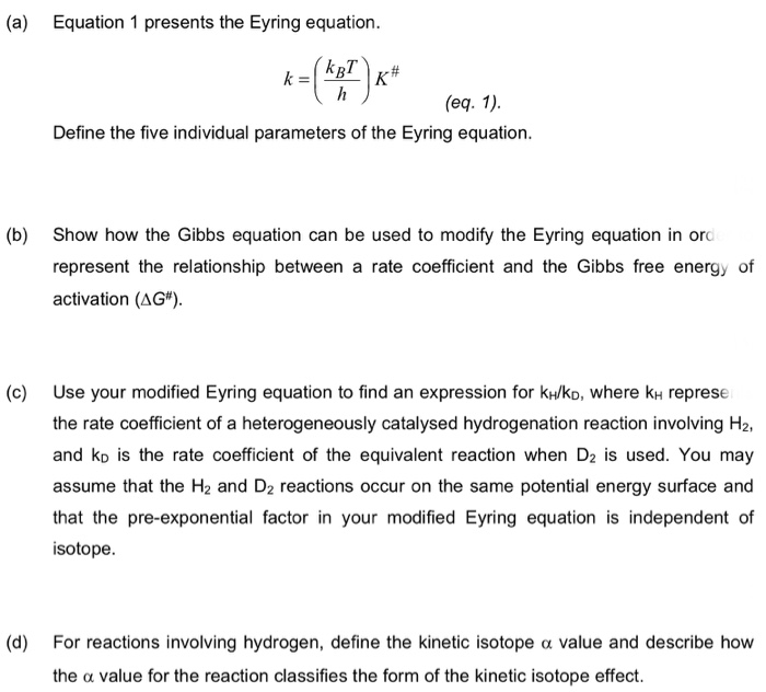 Solved (a) Equation 1 presents the Eyring equation. (eq. 1). | Chegg.com