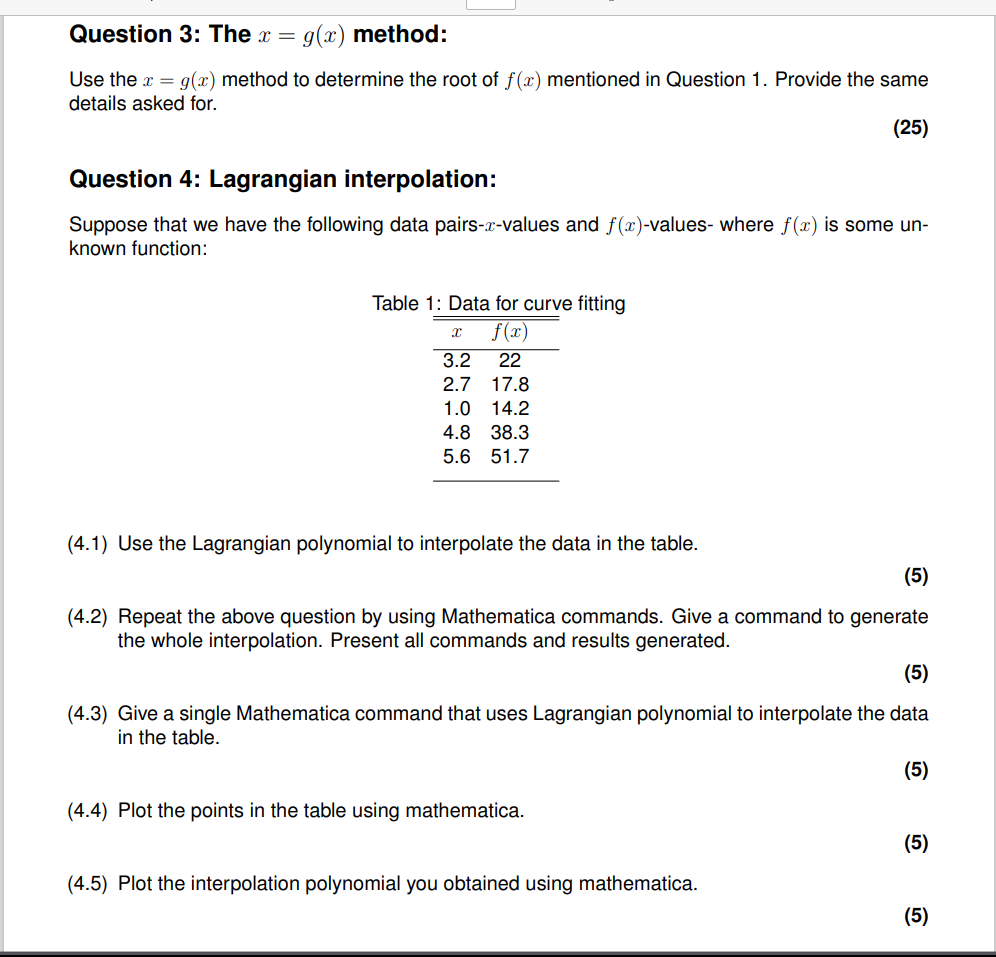 Solved Question 3: The x=g(x) ﻿method:Use the x=g(x) ﻿method | Chegg.com