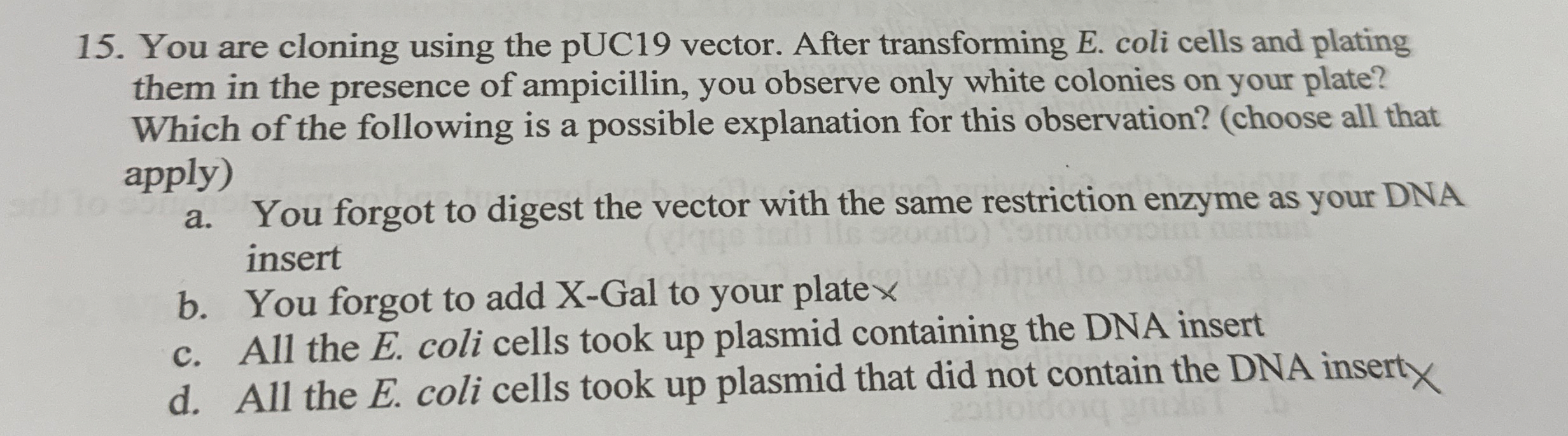 Solved You are cloning using the pUC19 ﻿vector. After | Chegg.com
