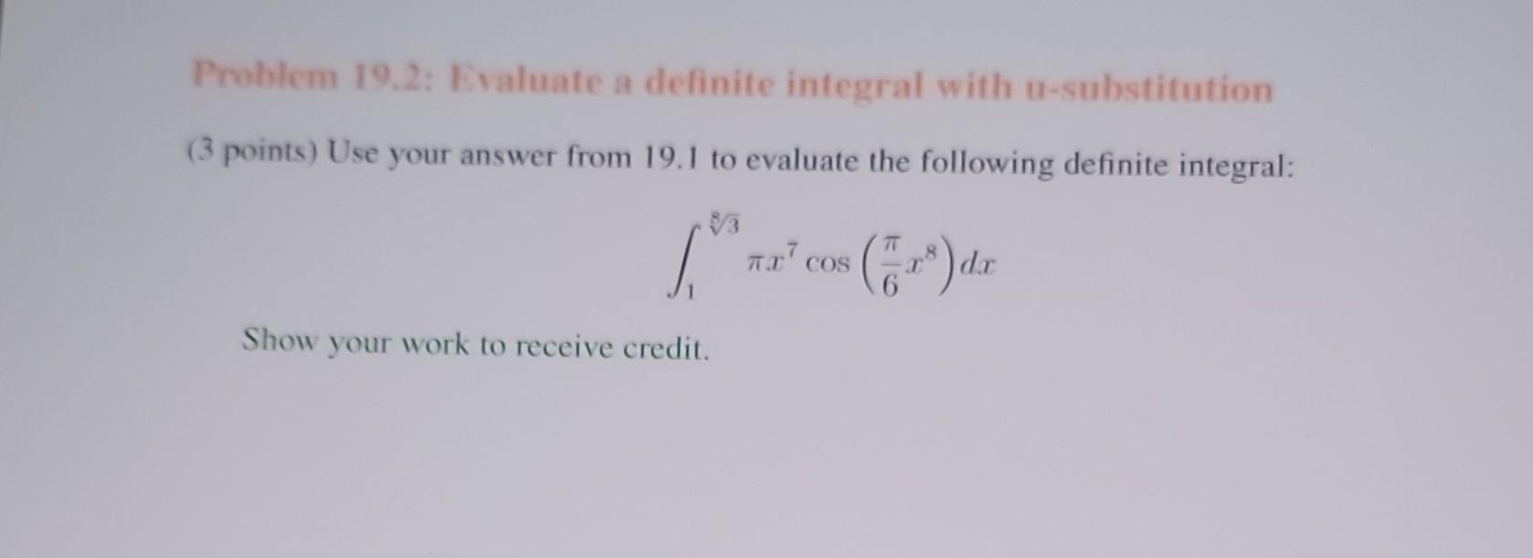 Solved Problem 19.2: Evaluate a definite integral with | Chegg.com