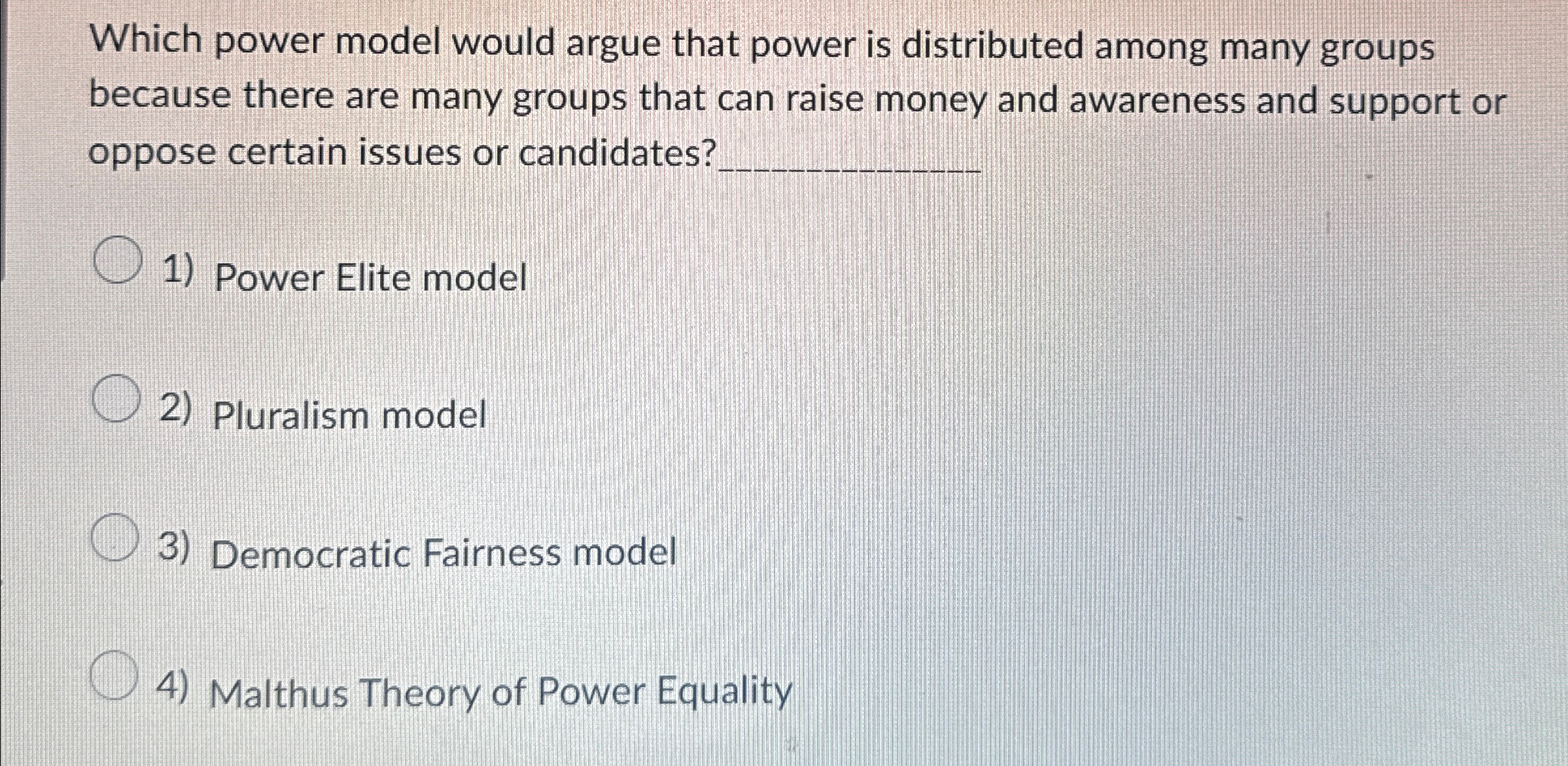 Solved Which power model would argue that power is | Chegg.com