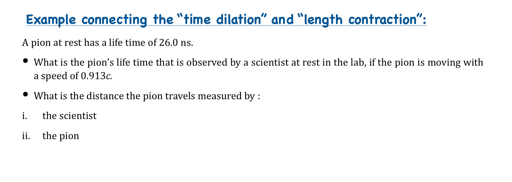 Solved Example connecting the "time dilation" and "length | Chegg.com