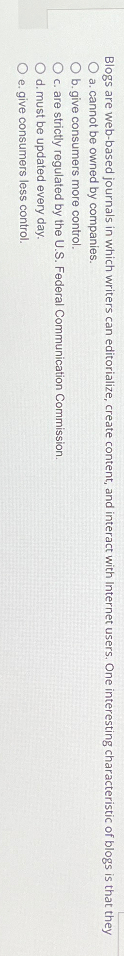 Solved Blogs are web-based journals in which writers can | Chegg.com