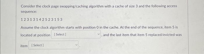 Solved Consider The Clock Page Swappingcaching Algorithm 4765