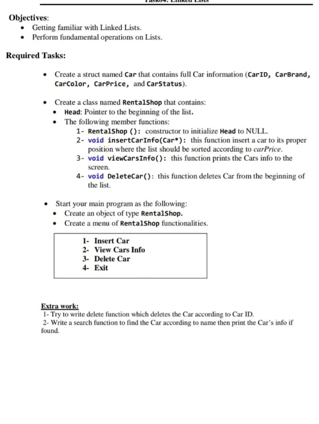Solved Objectives: Getting familiar with Linked Lists. | Chegg.com