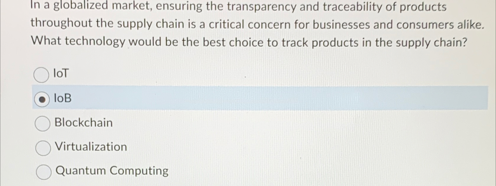 Solved In a globalized market, ensuring the transparency and | Chegg.com