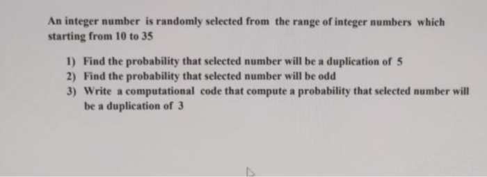 Solved An Integer Number Is Randomly Selected From The Range 0543
