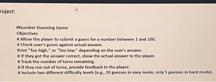 Solved roject: \#Number Guessing Game Objectives \# Allow | Chegg.com