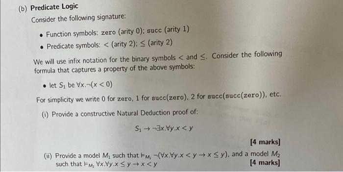 Solved (b) Predicate Logic Consider the following signature: | Chegg.com
