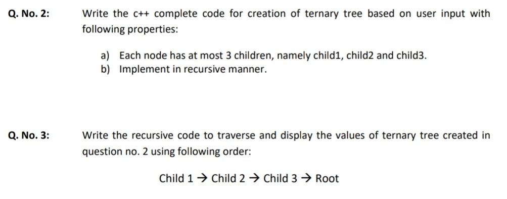Solved Write the c++ complete code for creation of ternary | Chegg.com