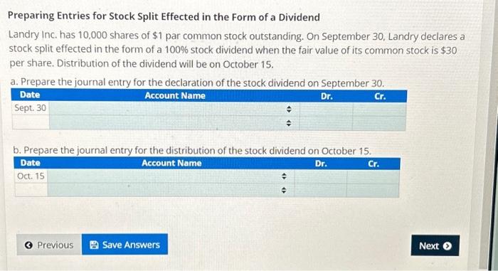 Solved Preparing Entries for Stock Split Effected in the | Chegg.com