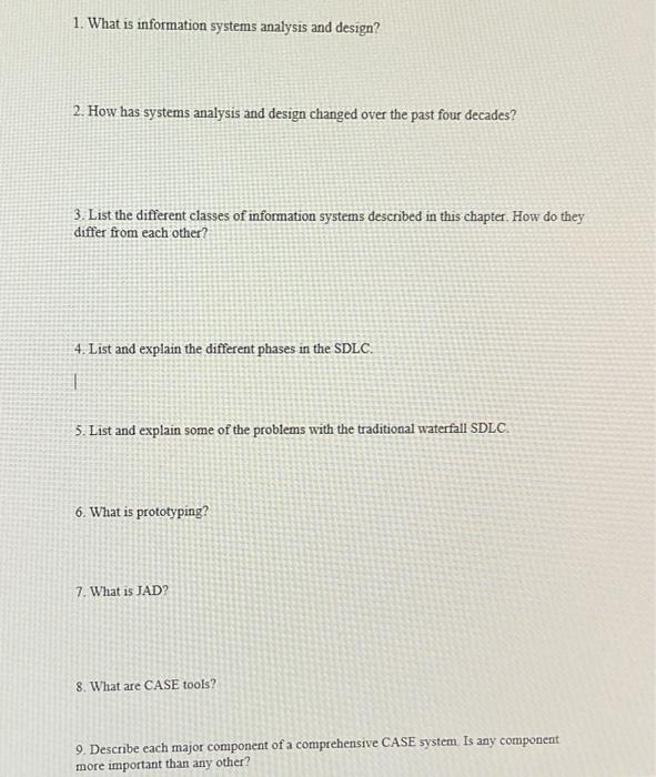 Solved 1. What is information systems analysis and design? | Chegg.com