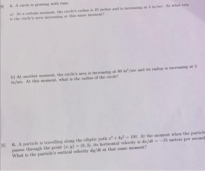 Solved 5. A circle is growing with time. a) At a certain | Chegg.com