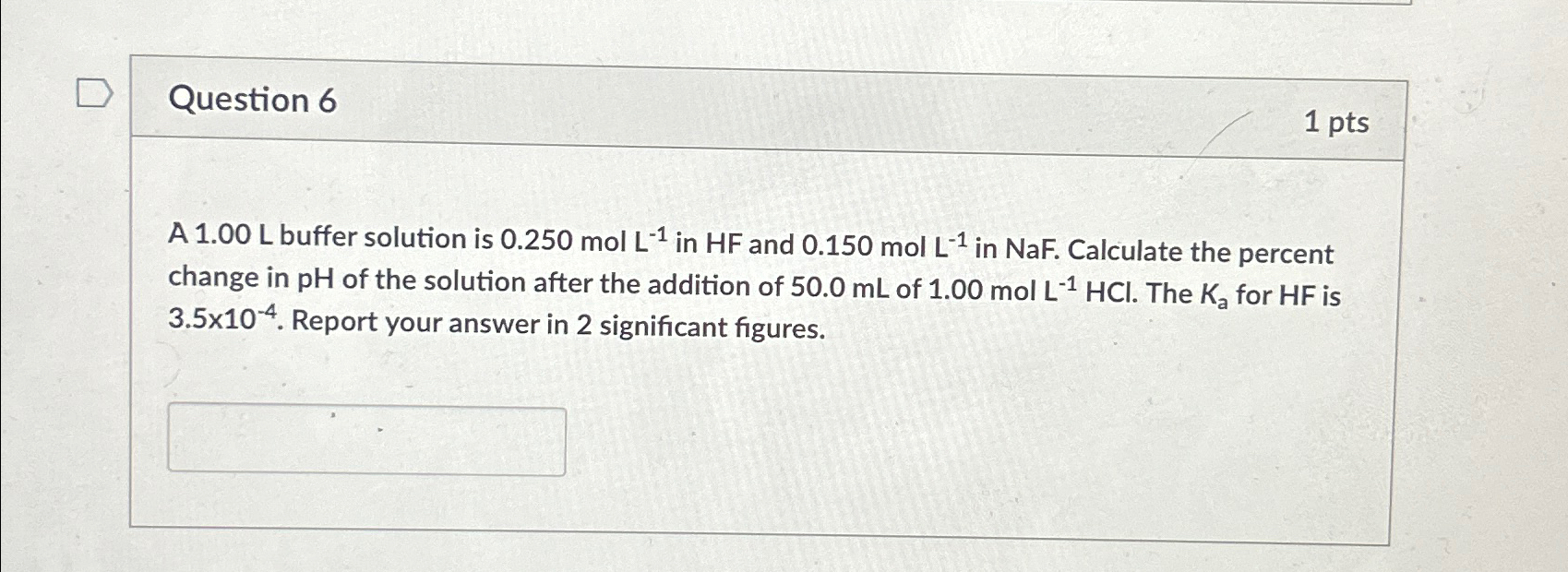 Solved Question 61ptsA 1.00L ﻿buffer solution is 0.250molL-1 | Chegg.com