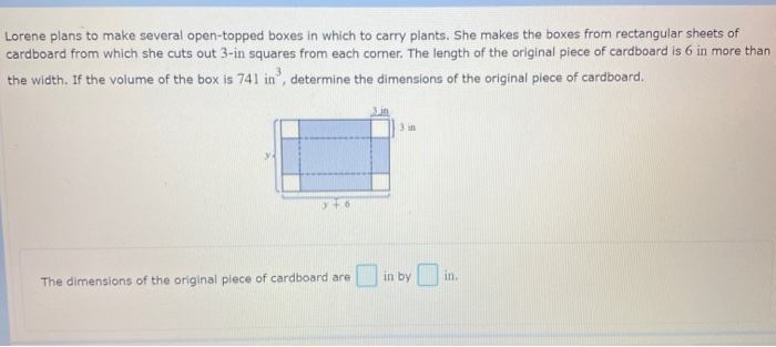 Solved Lorene plans to make several open-topped boxes in | Chegg.com