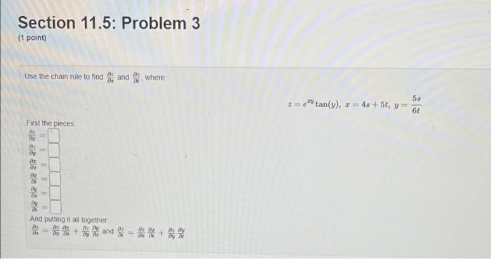 Solved Section 11.5: Problem 3 (1 point) Use the chain rule | Chegg.com