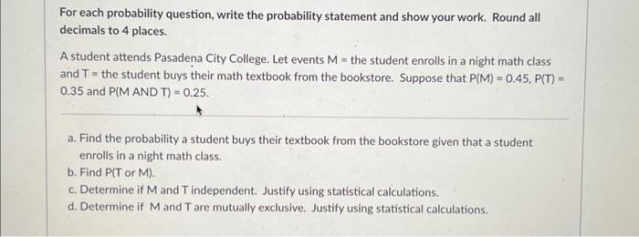 Solved For each probability question, write the probability | Chegg.com
