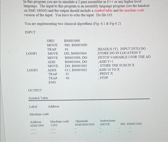In this program you are to simulate a 2-pass | Chegg.com