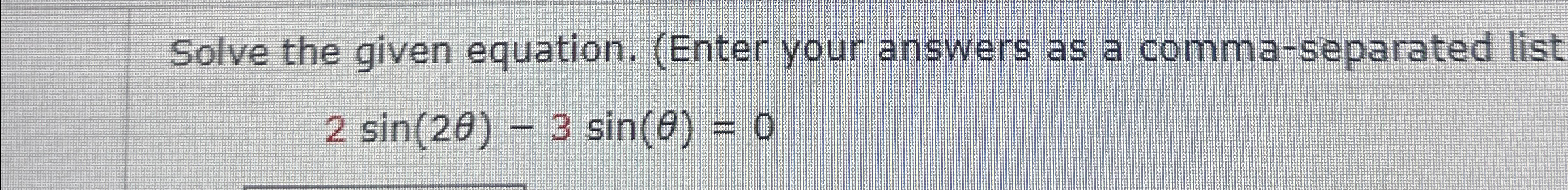 Solved Solve the given equation. (Enter your answers as a | Chegg.com