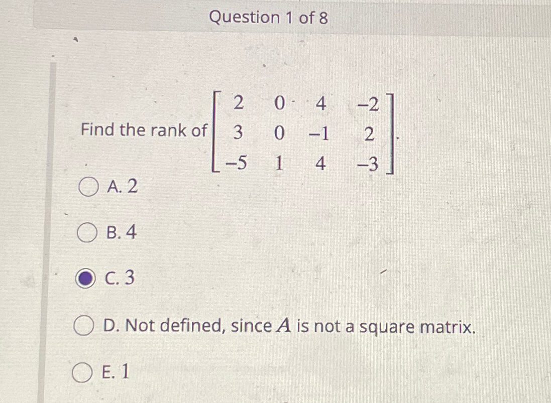 Solved Question 1 ﻿of 8Find the rank of | Chegg.com