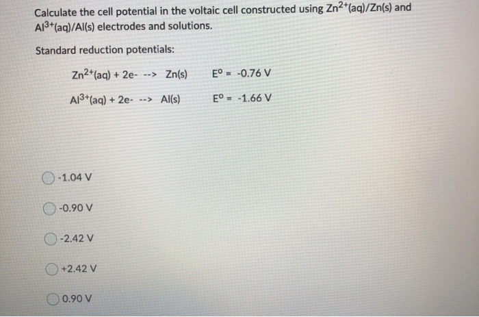 Solved Calculate the cell potential in the voltaic cell | Chegg.com
