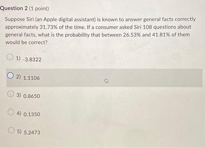 Solved Suppose Siri (an Apple digital assistant) is known to | Chegg.com