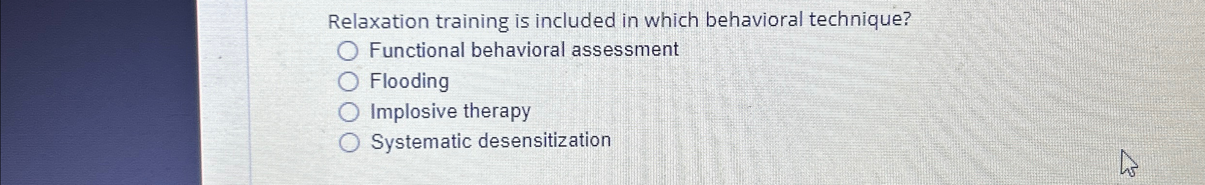 Solved Relaxation training is included in which behavioral | Chegg.com