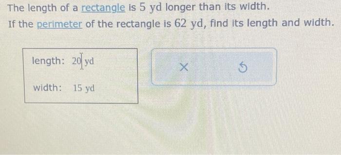 Solved The length of a rectangle is 5 yd longer than its | Chegg.com