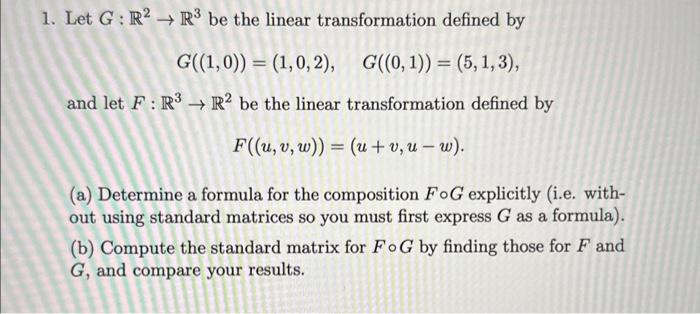 Solved 1. Let G:R2→R3 be the linear transformation defined | Chegg.com