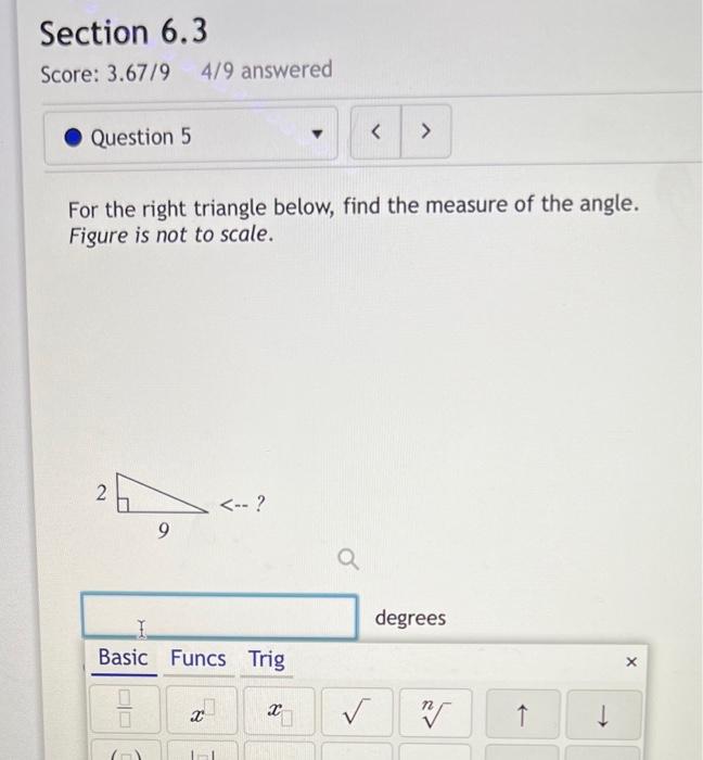 Solved Section 6.3 Score: 3.67/9 4/9 answered For the right | Chegg.com