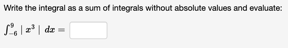 Solved Write the integral as a sum of integrals without | Chegg.com