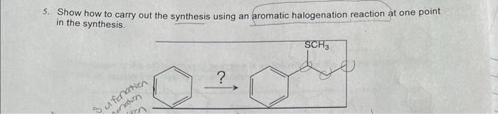 Solved 5. Show how to carry out the synthesis using an | Chegg.com Solved 5. Show how to carry out the synthesis using an | Chegg.com
