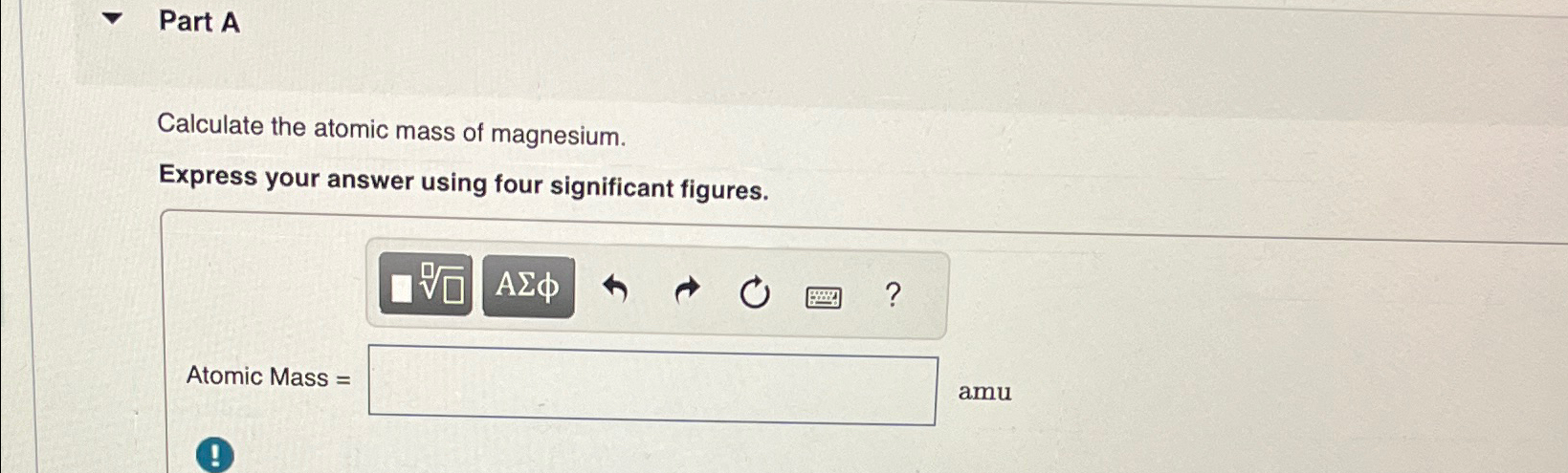 Solved Part Acalculate The Atomic Mass Of Magnesium Express