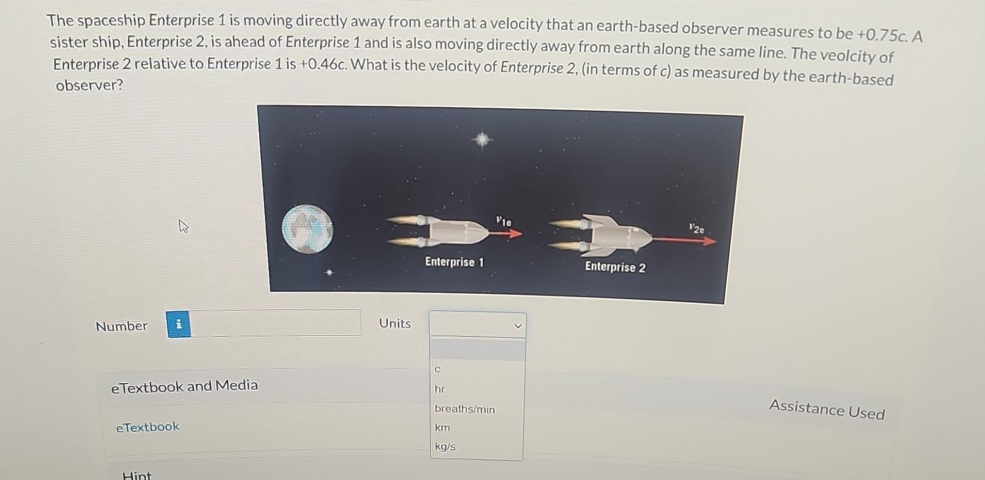 Solved The spaceship Enterprise 1 is moving directly away | Chegg.com