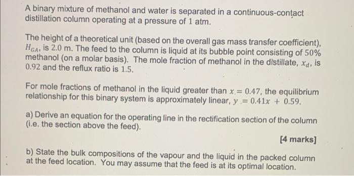 Solved A binary mixture of methanol and water is separated | Chegg.com