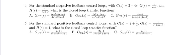 Solved 4. For the standard negative feedback control loops, | Chegg.com