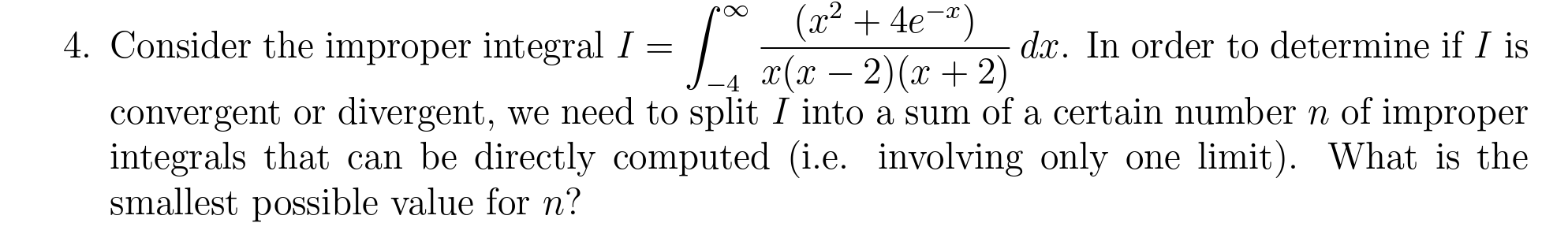 Solved Consider the improper integral | Chegg.com