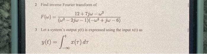 Solved 2 Find inverse Fourier transform of | Chegg.com