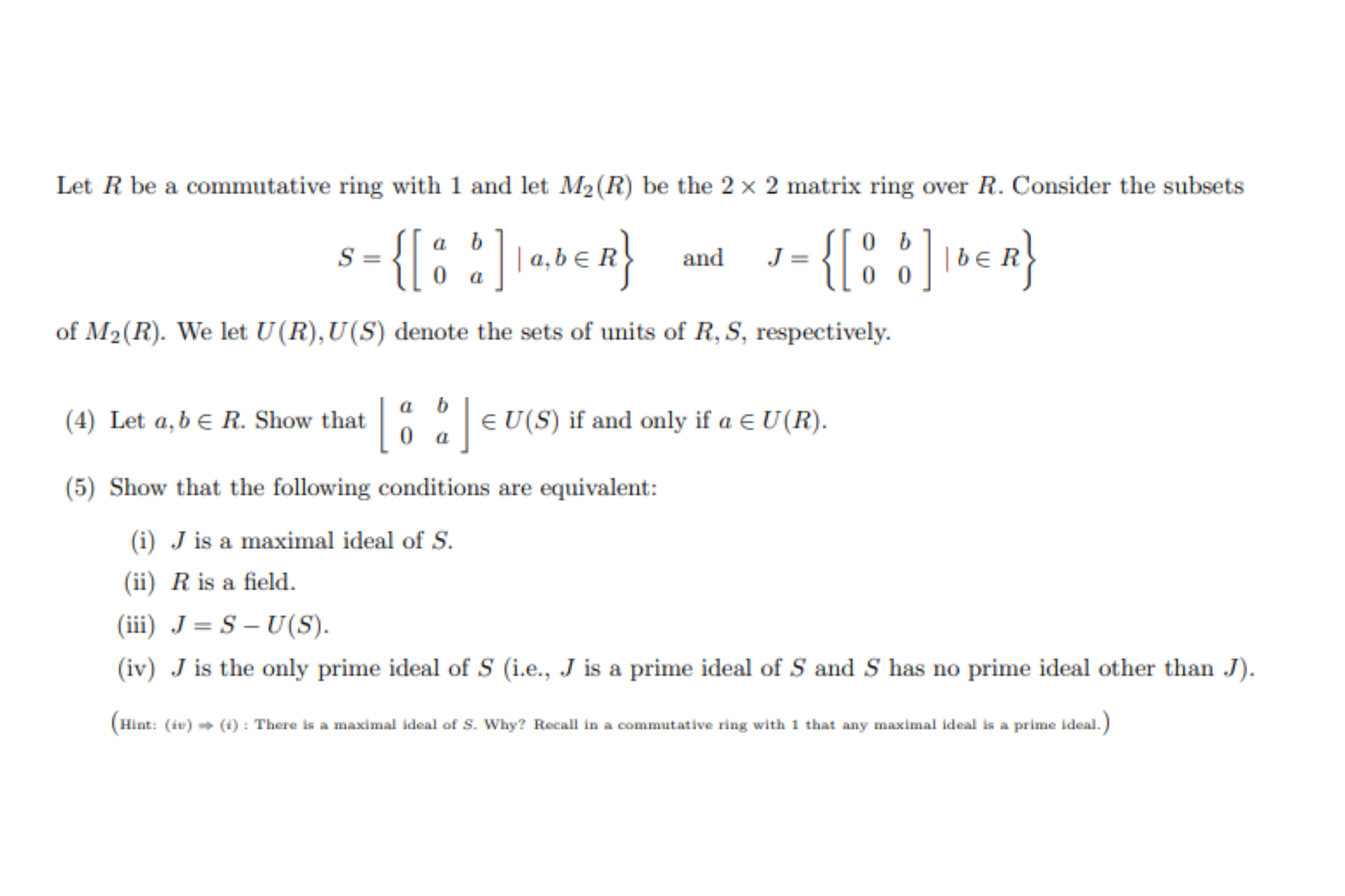 Solved Let R ﻿be a commutative ring with 1 ﻿and let M2(R) | Chegg.com