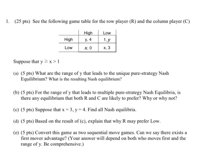 1. (25 pts) See the following game table for the row | Chegg.com