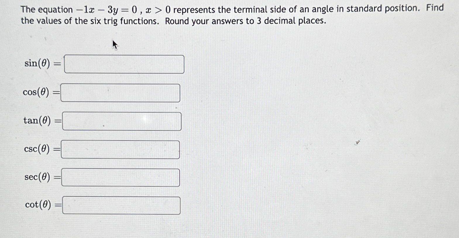 Solved The equation -1x-3y=0,x>0 ﻿represents the terminal | Chegg.com