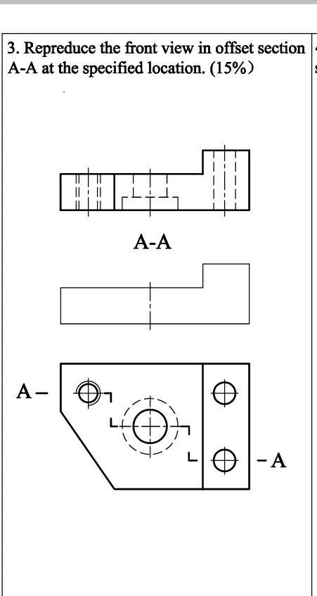 Solved 3. Repreduce the front view in offset section A-A at | Chegg.com